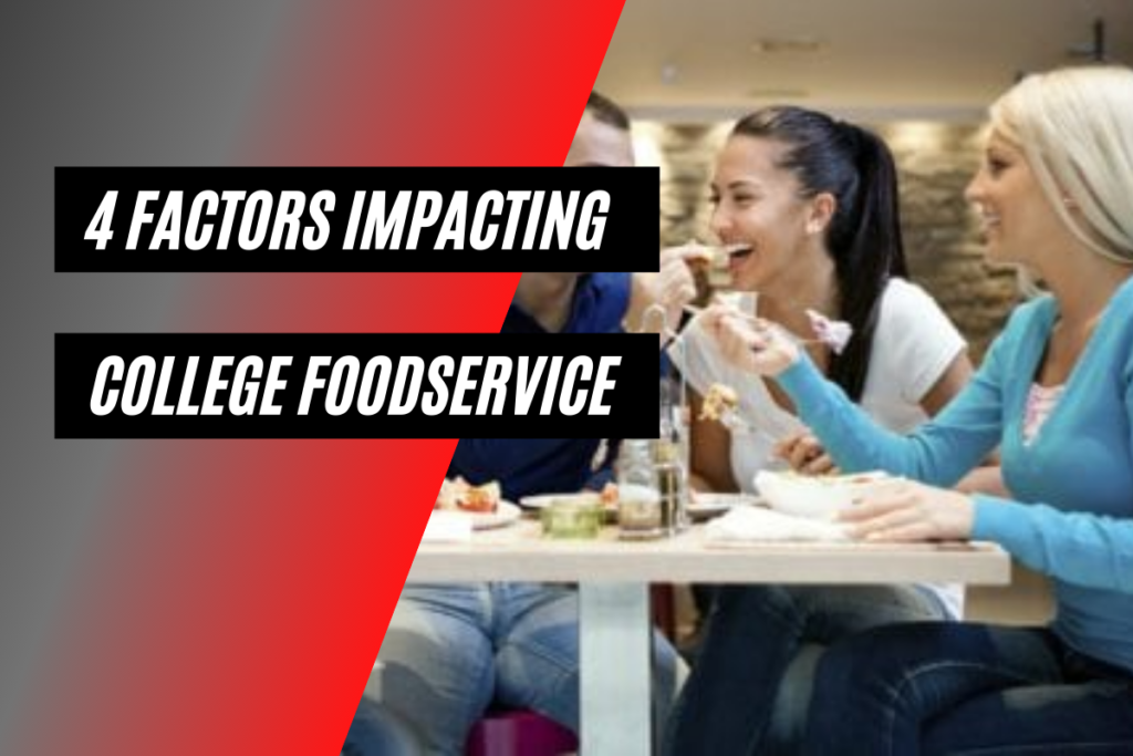 How Demographics Are Impacting College and University Foodservice ...